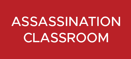 Assassination Classroom